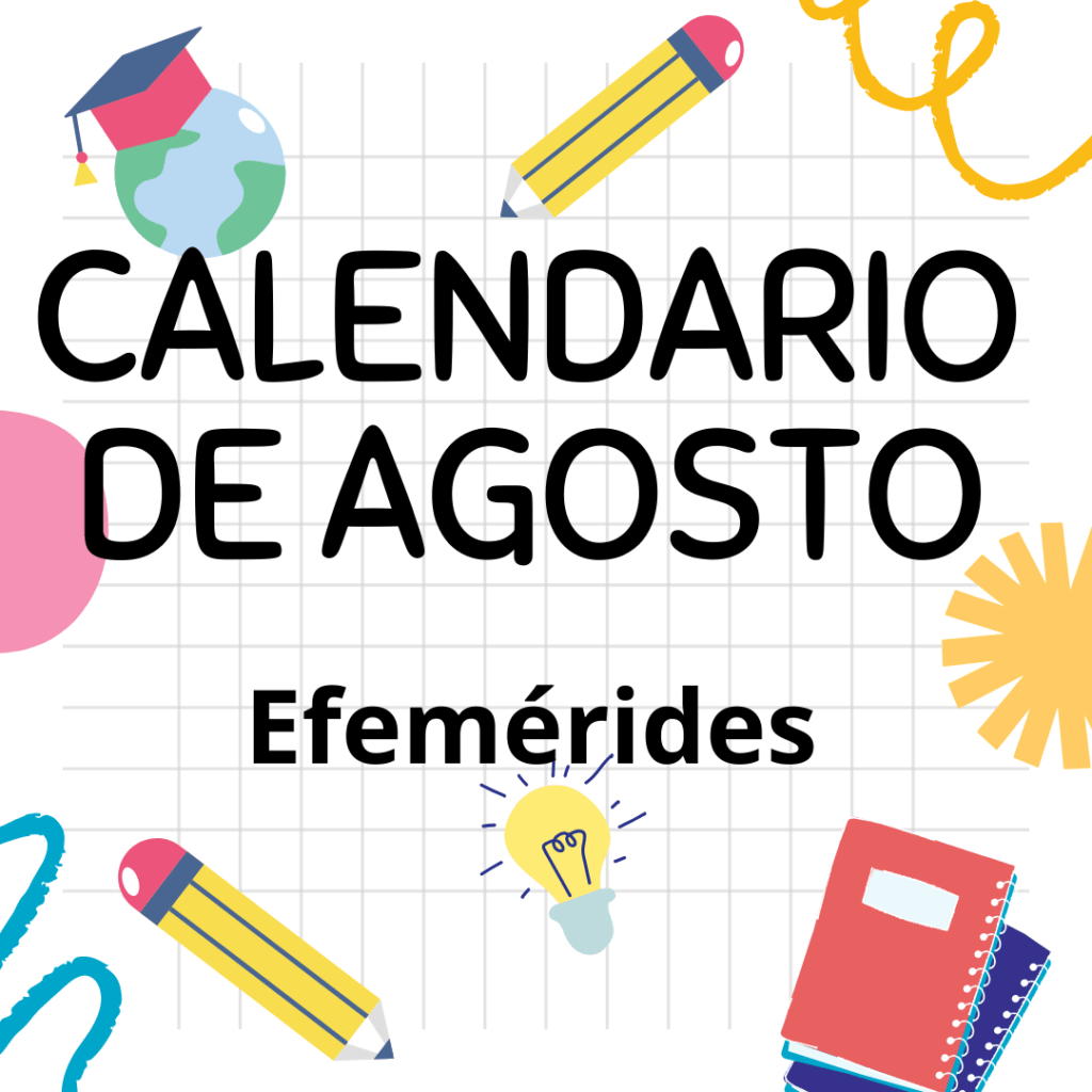 Calendario y efemérides Agosto 2025 – Argentina - Minilook